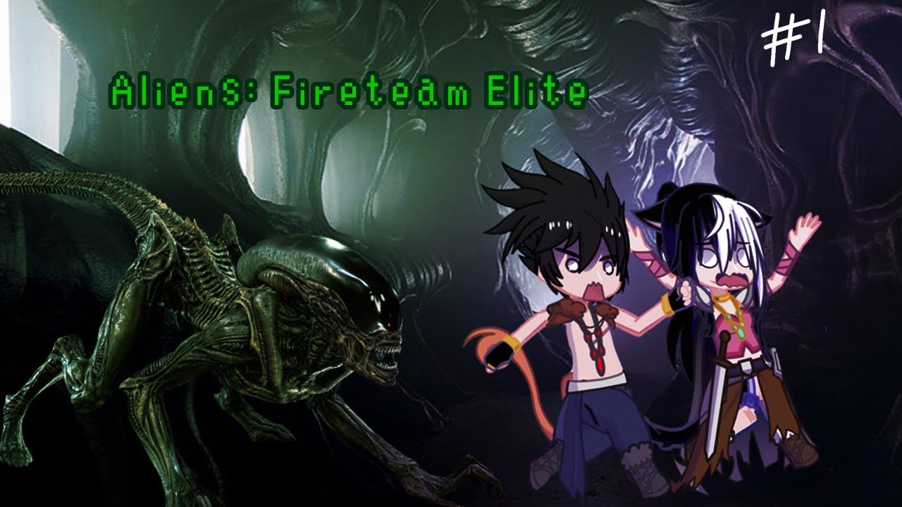 Alien fireteam| MONICA GO AWAY!!!! - Part 1 - YouTube