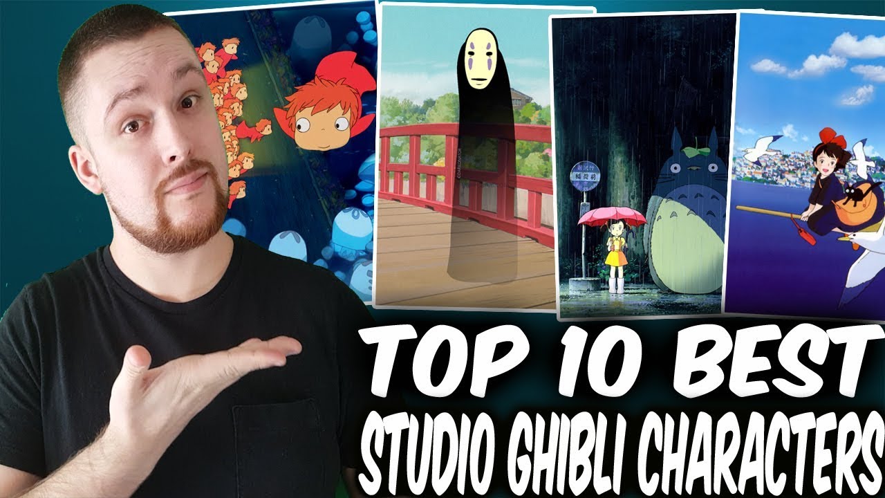 Top 10 Best Studio Ghibli Characters Ranked - YouTube