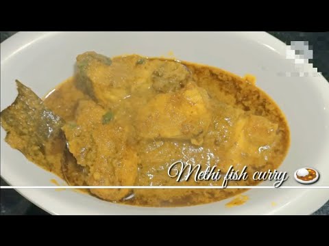 METHI FISH CURRY | FENUGREEK FISH CURRY | Methi Machhi Recipe | How to ...