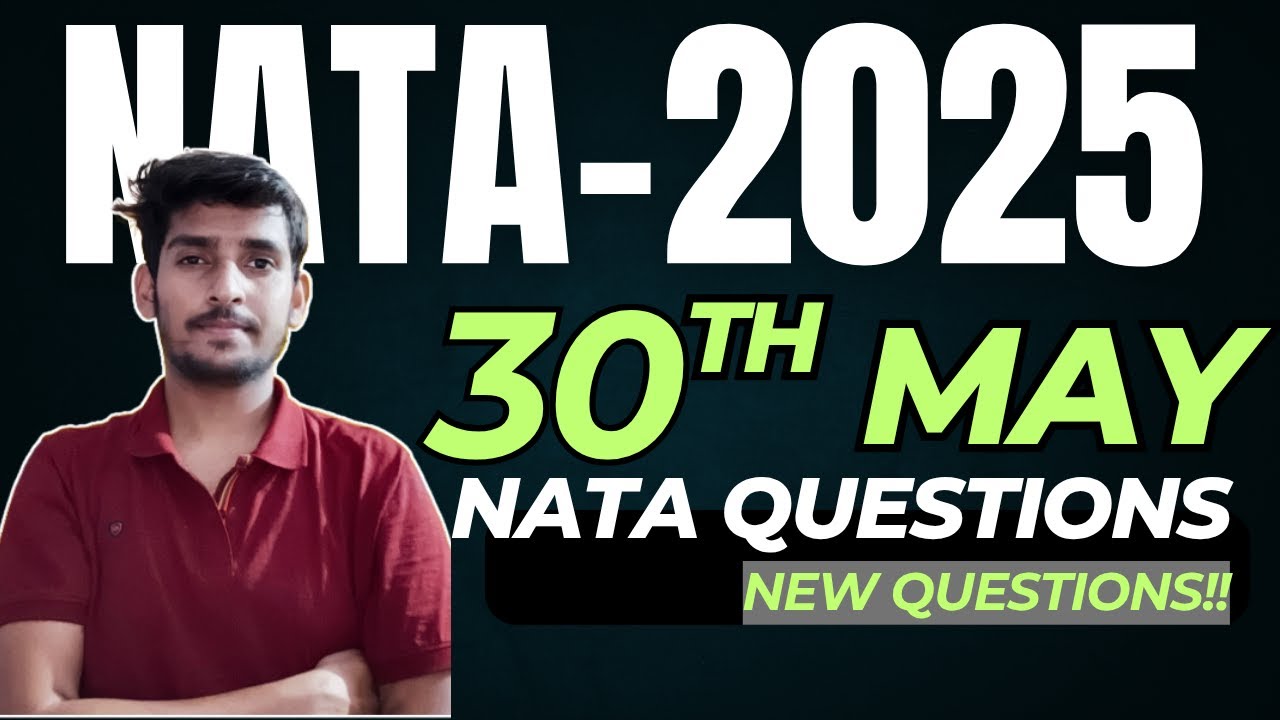 30th May NATA Exam Questions With Some Newly introduced Topics ...