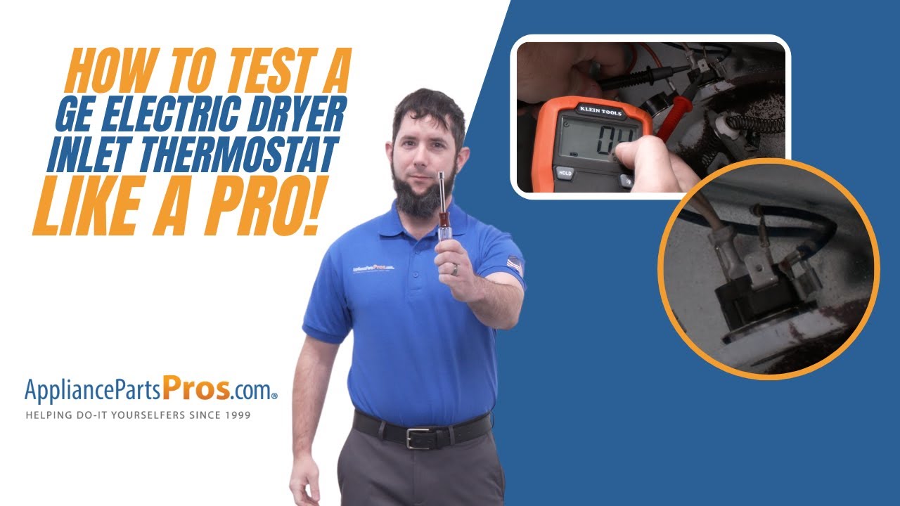 How To Test A GE Electric Dryer Inlet Thermostat WE4M181 - YouTube