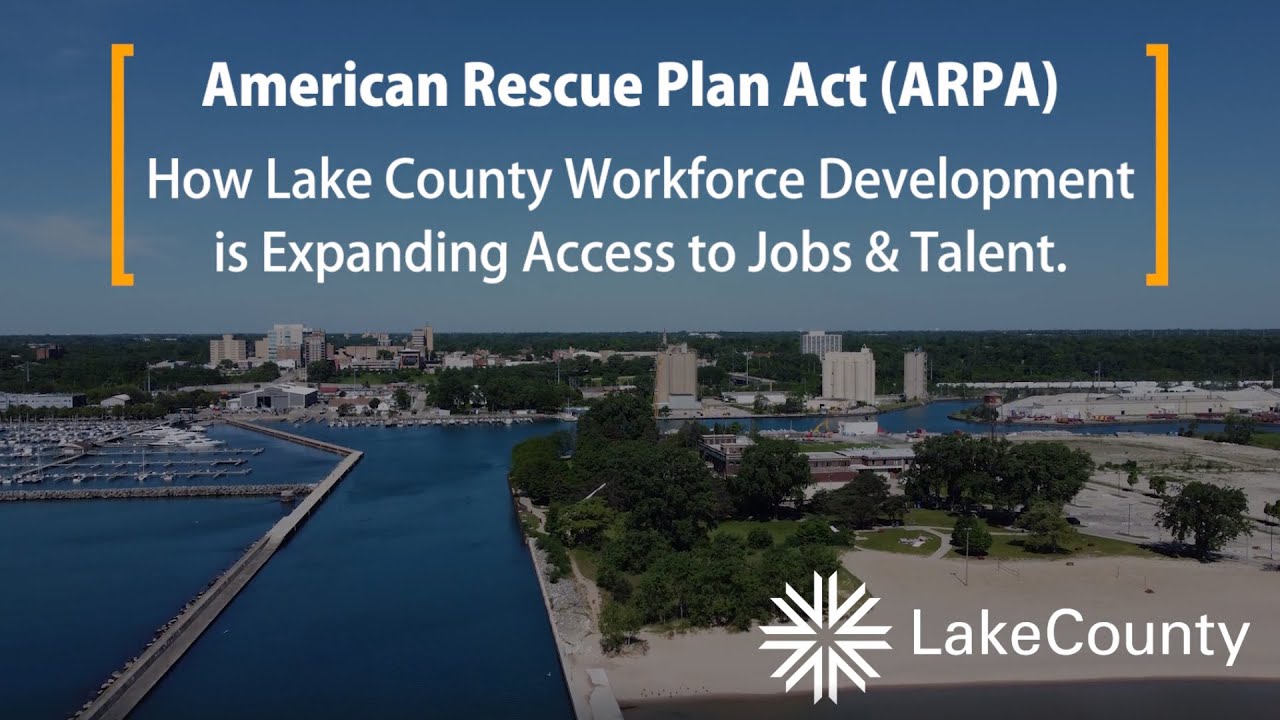 American Rescue Plan Act- How Lake County Workforce Development is ...