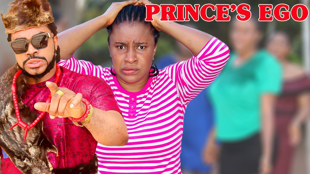 PRINCE EGO {MARY IGWE, MALEEK MILTONS} LATEST TRENDING NOLLYWOOD MOVIES ...