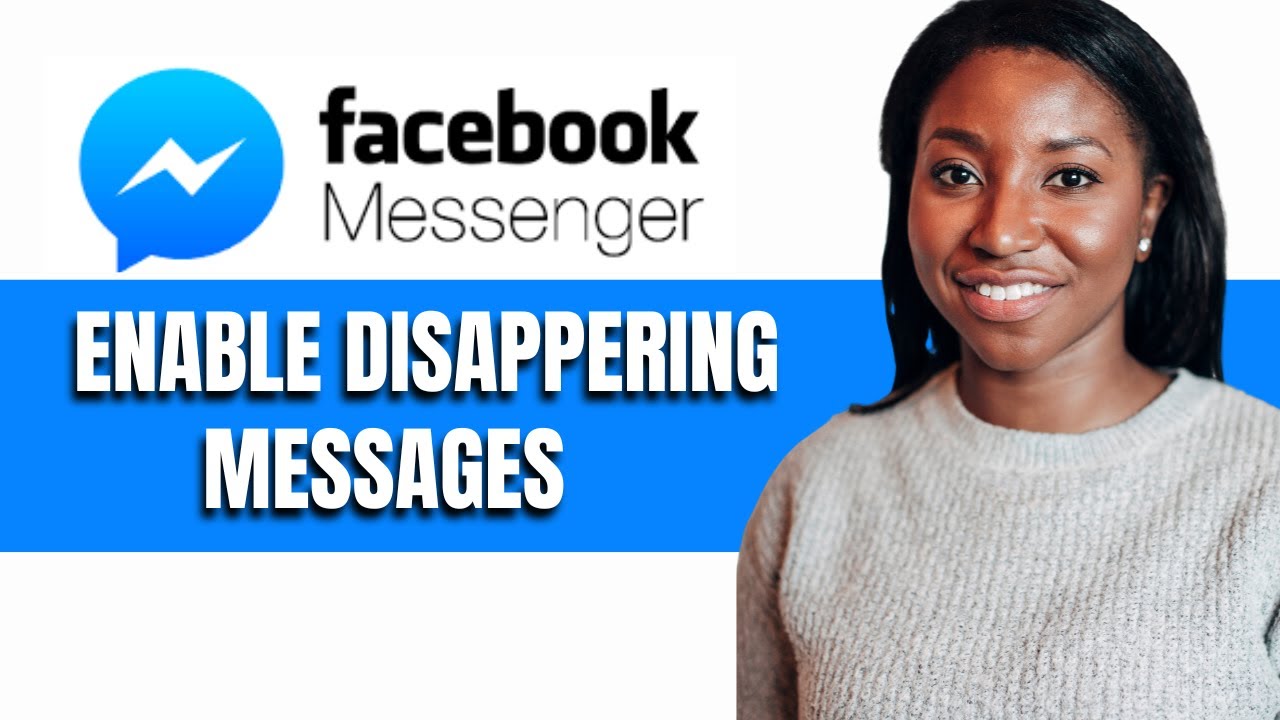 HOW TO ENABLE DISAPPERING MESSAGES ON MESSENGER - YouTube