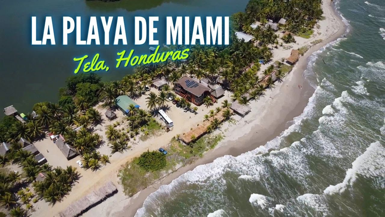 MIAMI una de las Playas MÁS HERMOSAS de TELA, Honduras - YouTube