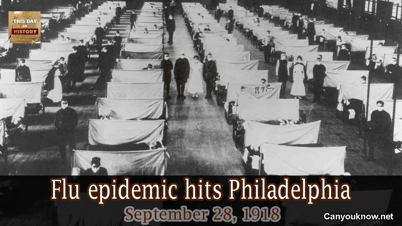 Flu epidemic hits Philadelphia September 28 1918 - YouTube