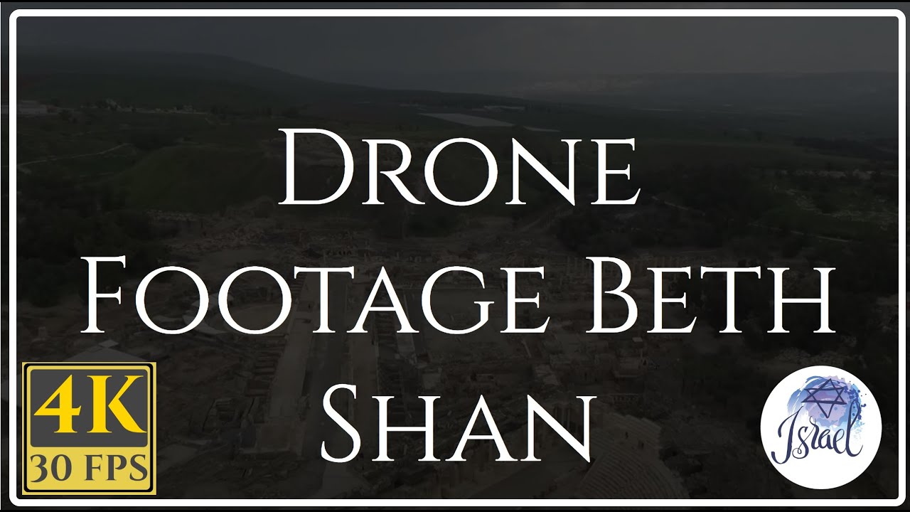 Israel In-Depth: Drone Footage Beth Shan - YouTube