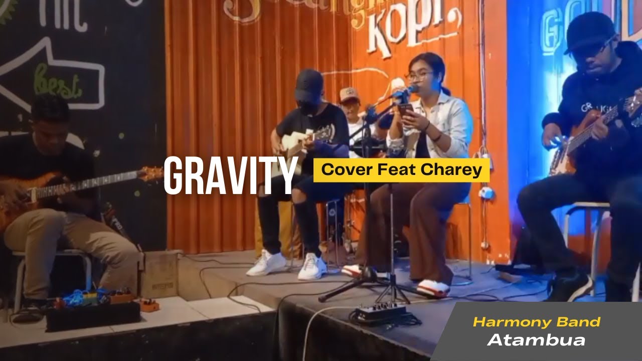 Gravity || cover Feat Charey || Harmony Band - YouTube