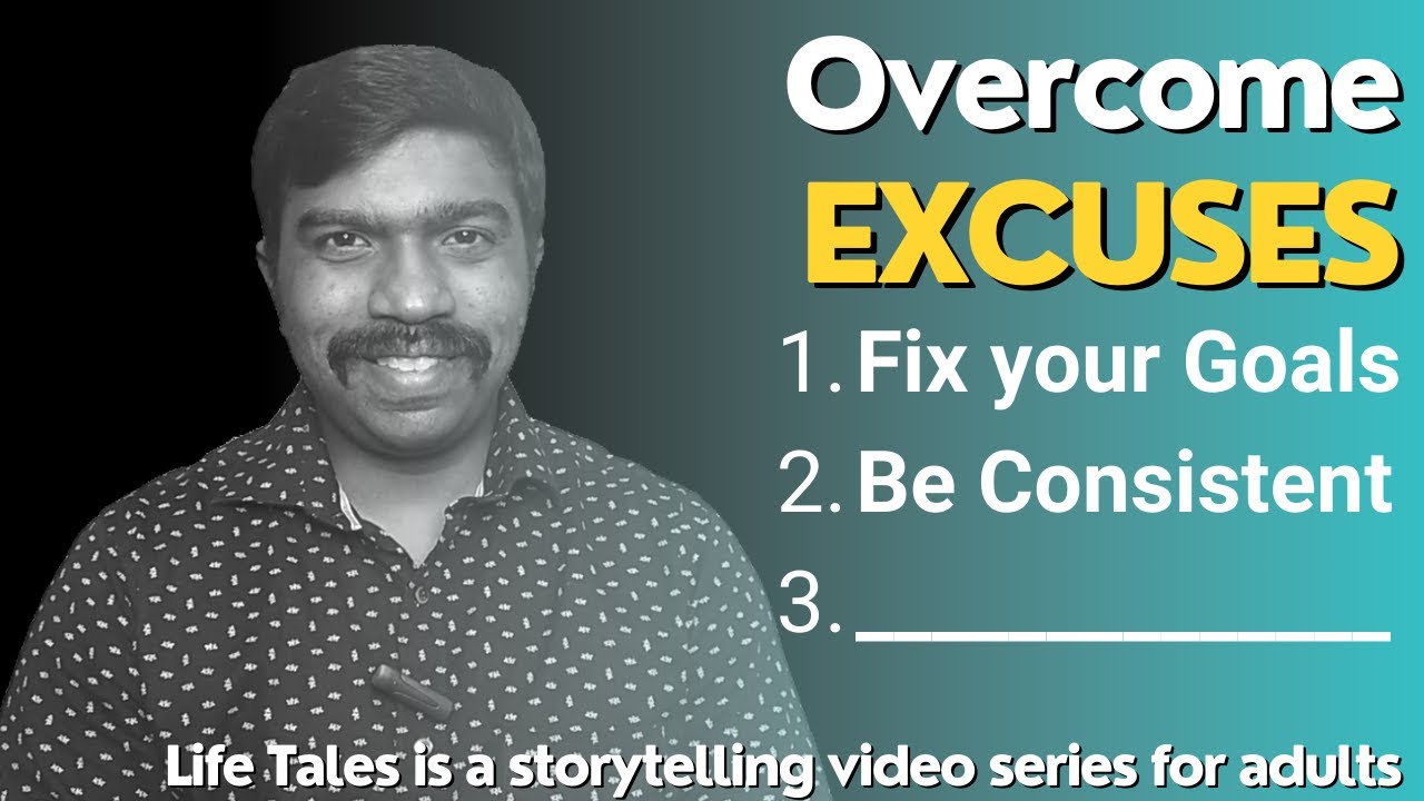 Overcome Excuses and Achieve your Goal | Listen to the Story - YouTube