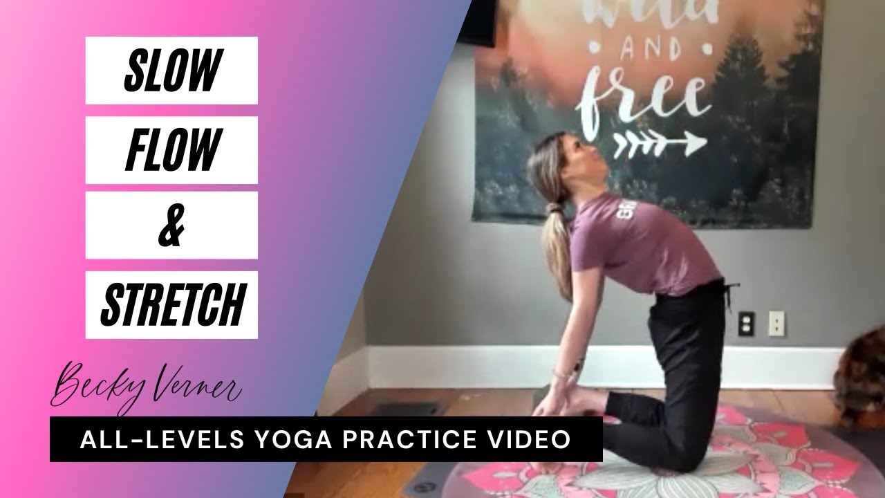 All-Levels Slow Flow & Stretch - YouTube