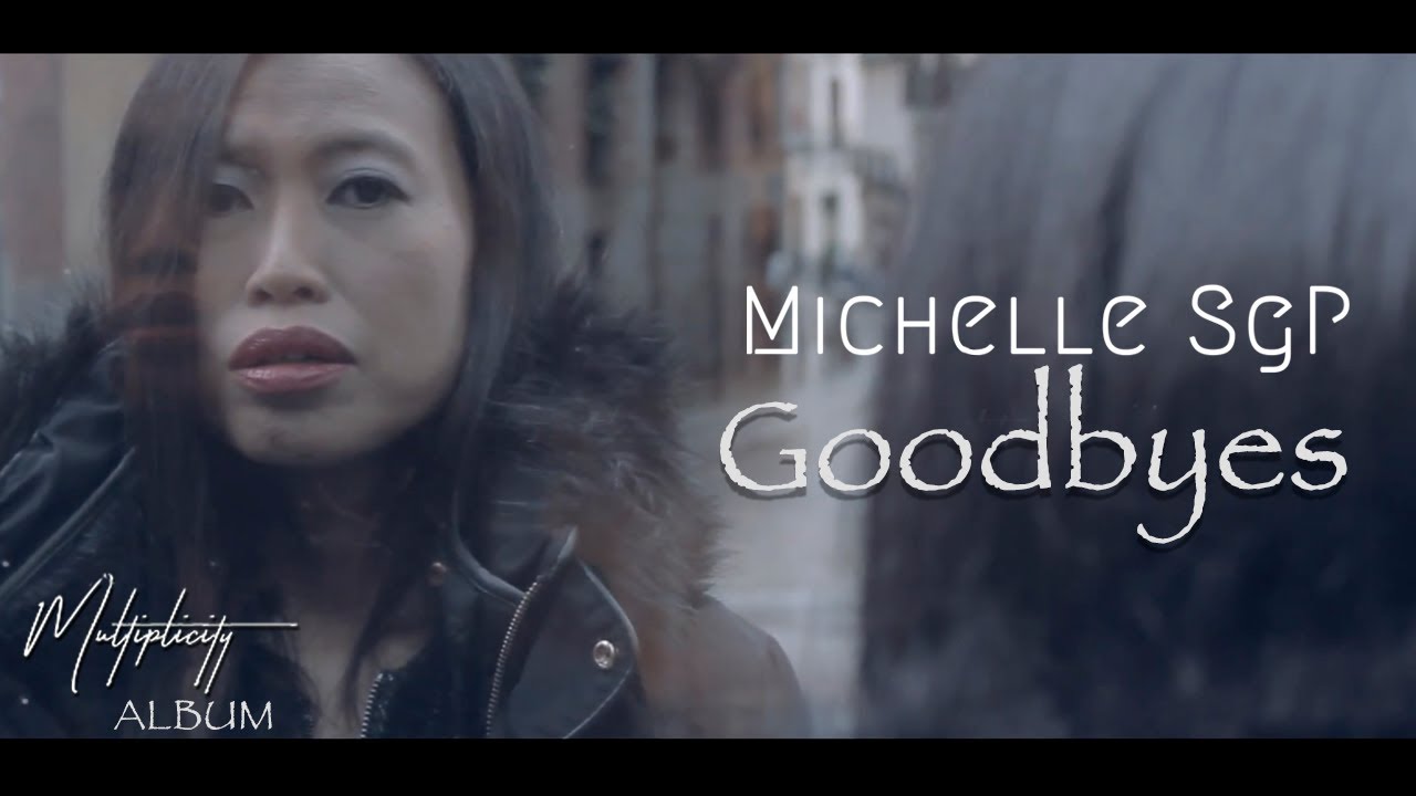 Goodbyes (Original) by Michelle SgP - YouTube Music