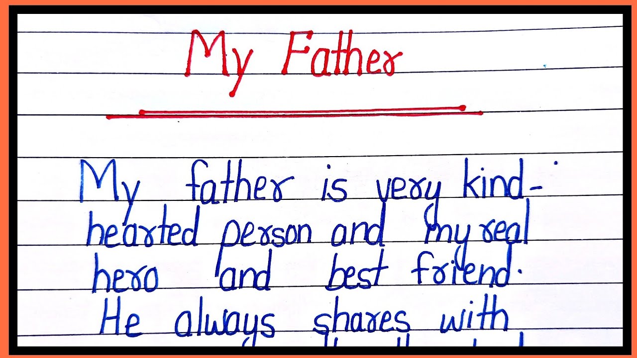 essay on my father in english/paragraph on my father in english/mere ...
