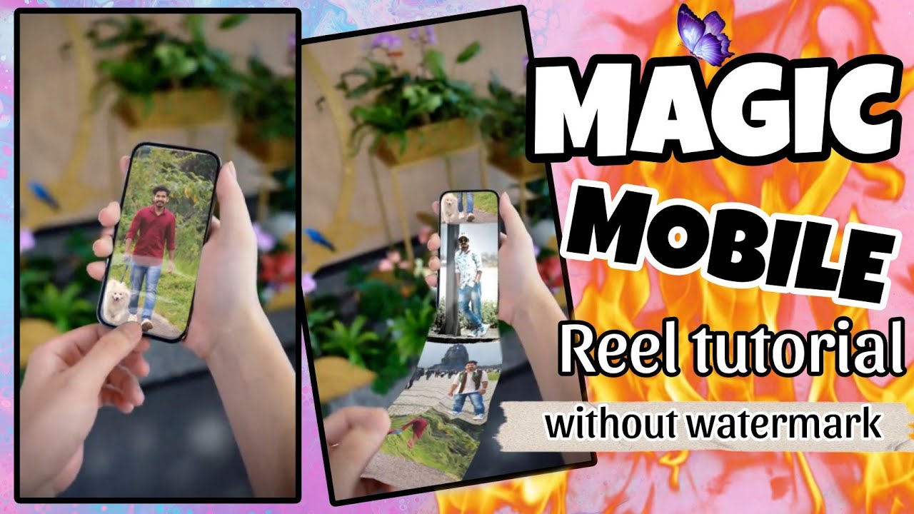 MAGIC MOBILE REELS EDITING/REELS TRENDING 3D MAGIC PHONEREELS VIDEO ...