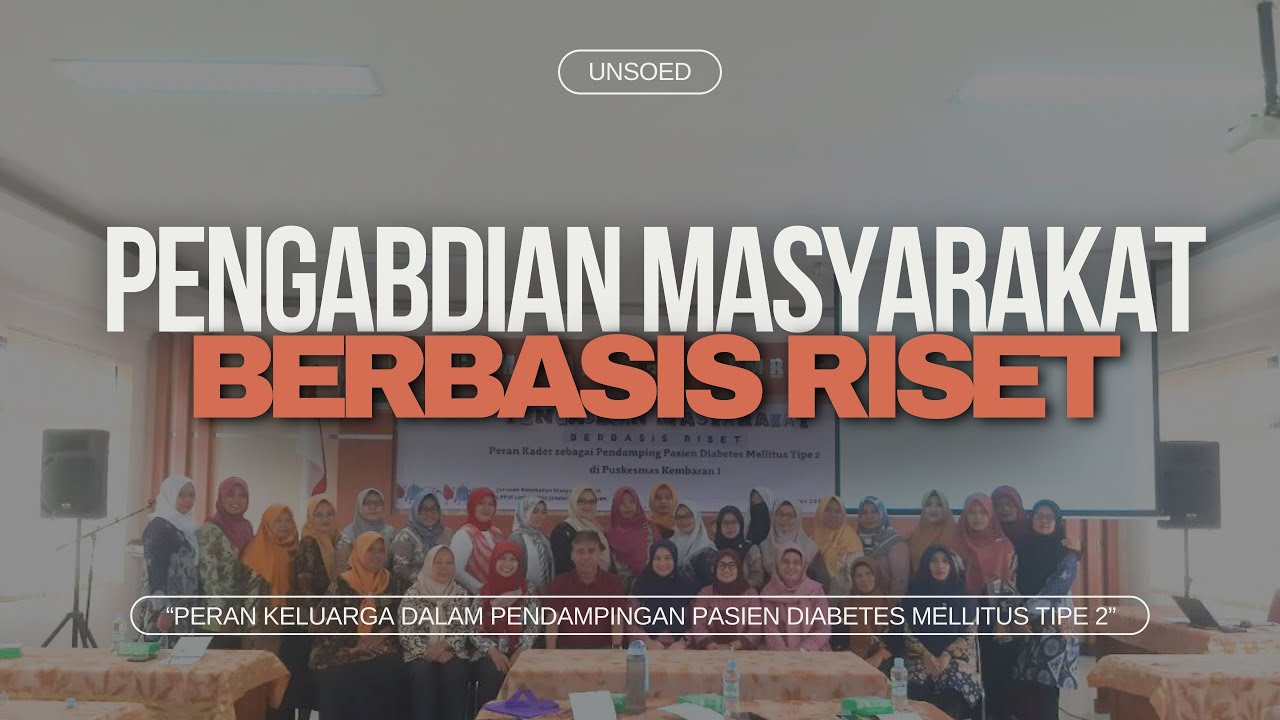 PENGABDIAN KEPADA MASYARAKAT (PKM) BERBASIS RISET | UNSOED| KEMBARAN ...