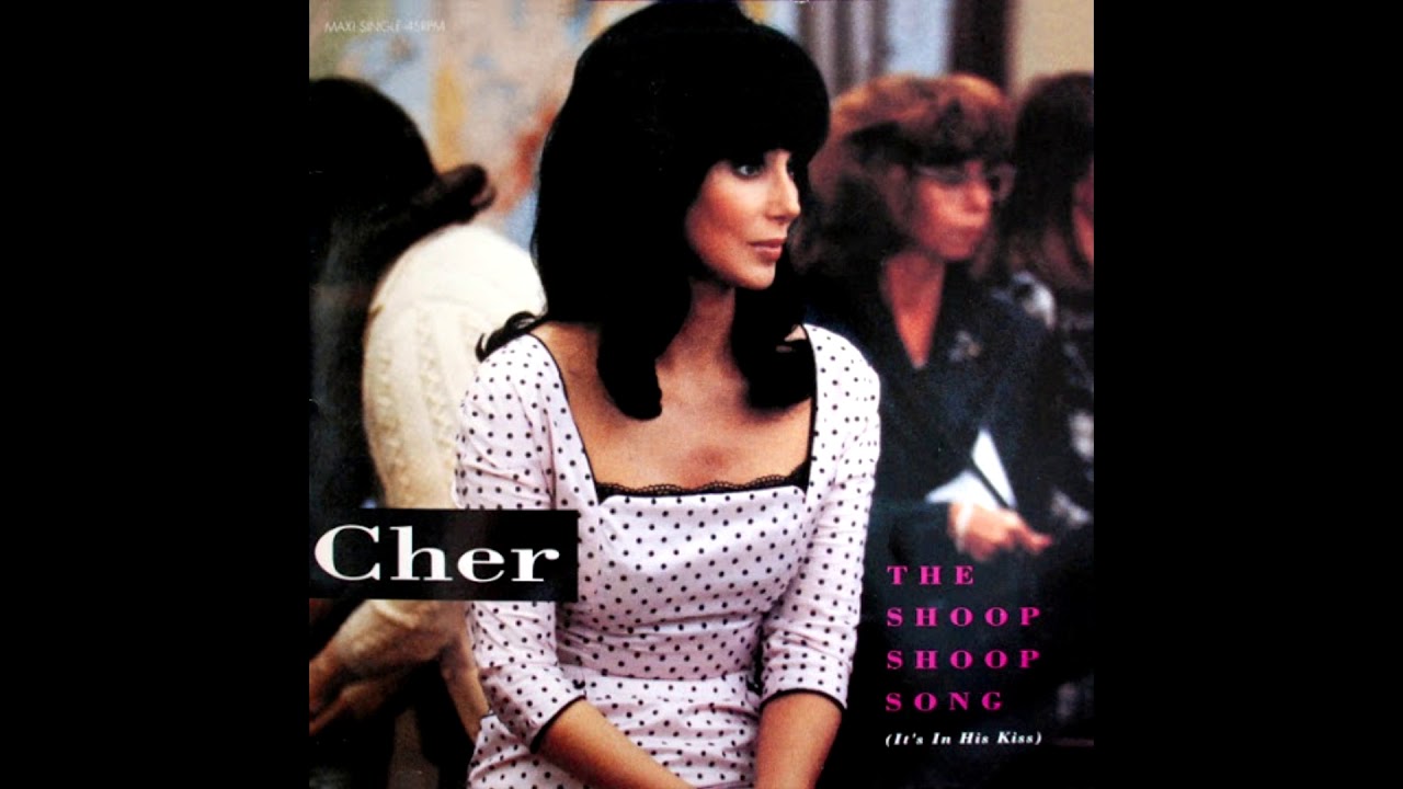 Cher_-_The Shoop Shoop Song (It's In His Kiss) /Official Fast Audio ...