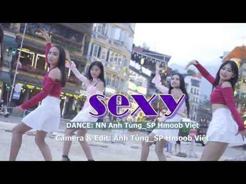 Sexy _ See Lor ( Dance: NN Anh Tùng_SP Hmoob Việt ) Nkauj Tawm Tshiab 2023 - YouTube