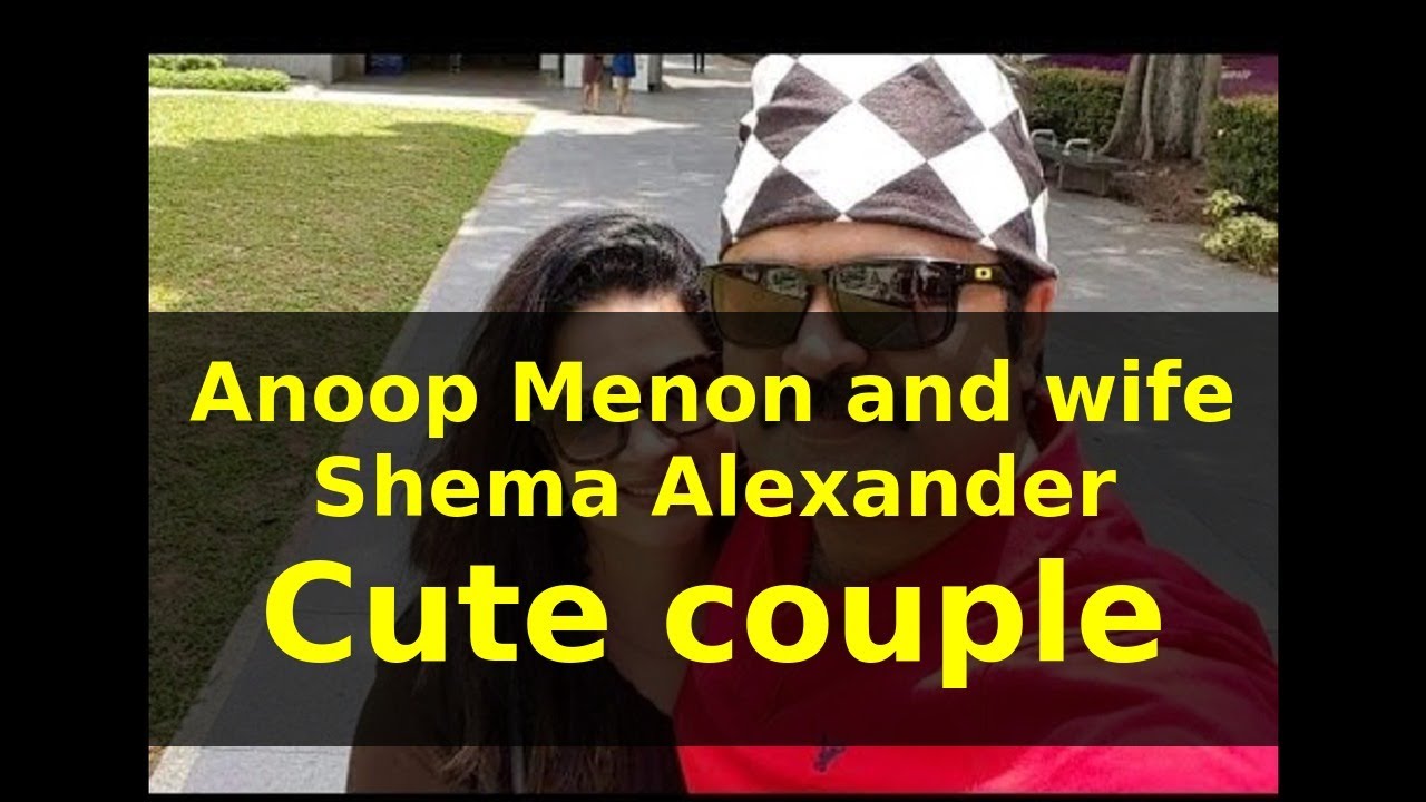 Anoop Menon and wife Shema Alexander Cute couple - YouTube