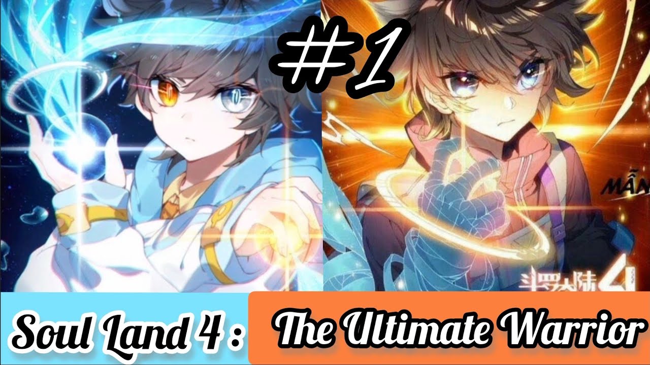Soul Land 4: The Ultimate Warrior || Episode 1 in hindi urdu - YouTube