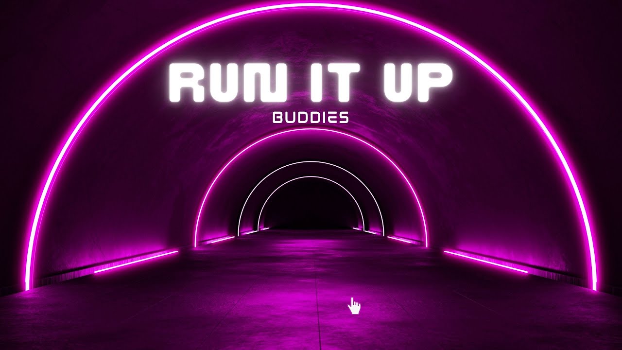 Run It Up - BUDDIES(Official Visualizer) - YouTube
