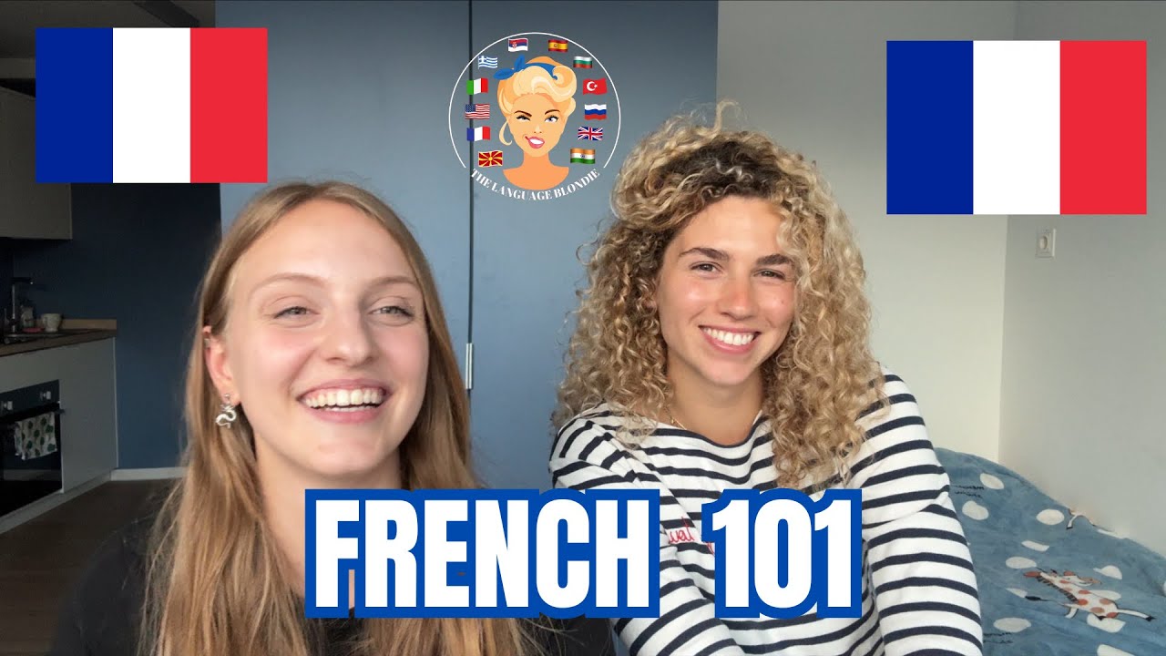 FRENCH 101 - The Language Blondie - YouTube
