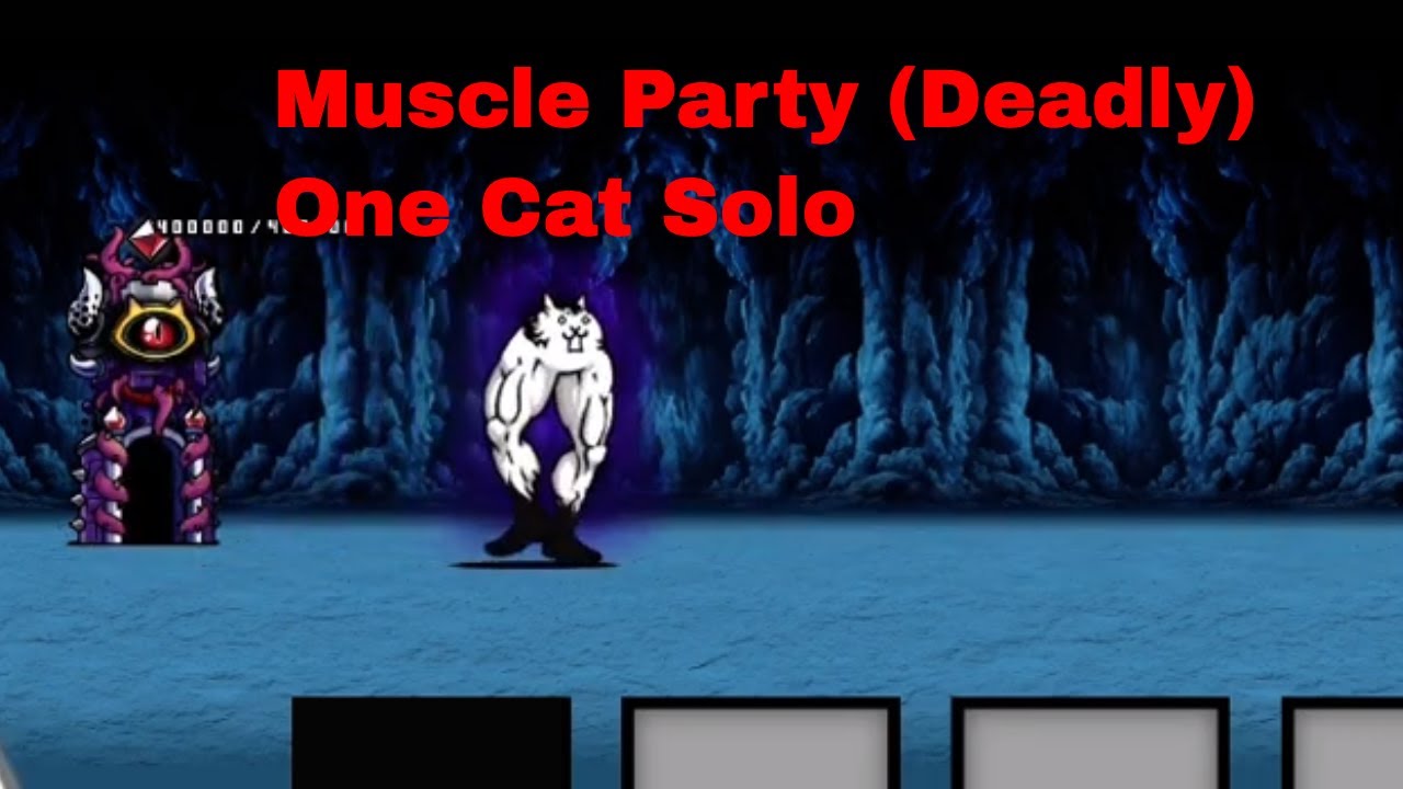 The Battle Cats | Gross Maniac | Muscle Party (Deadly) | One Cat Solo ...