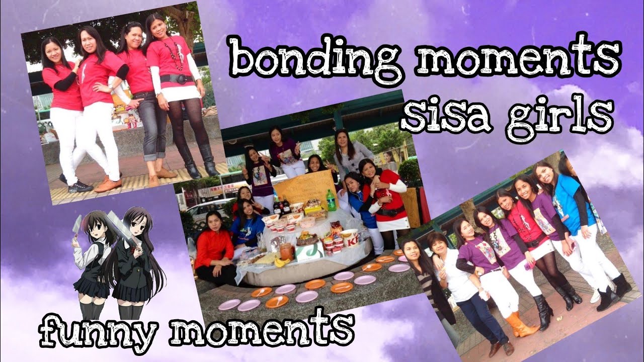 BONDING MOMENTS (sisa girls) - YouTube