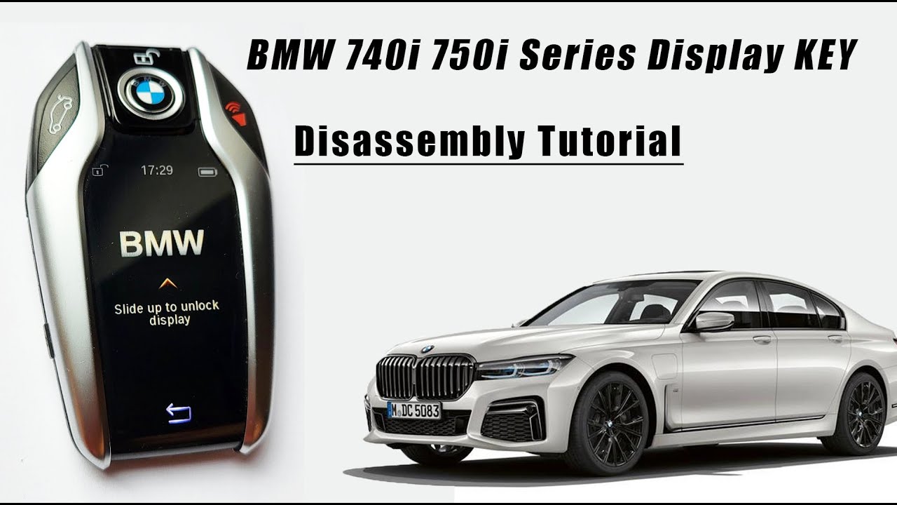 BMW 740i 750i Series Display KEY Screen Disassembly and Battery ...
