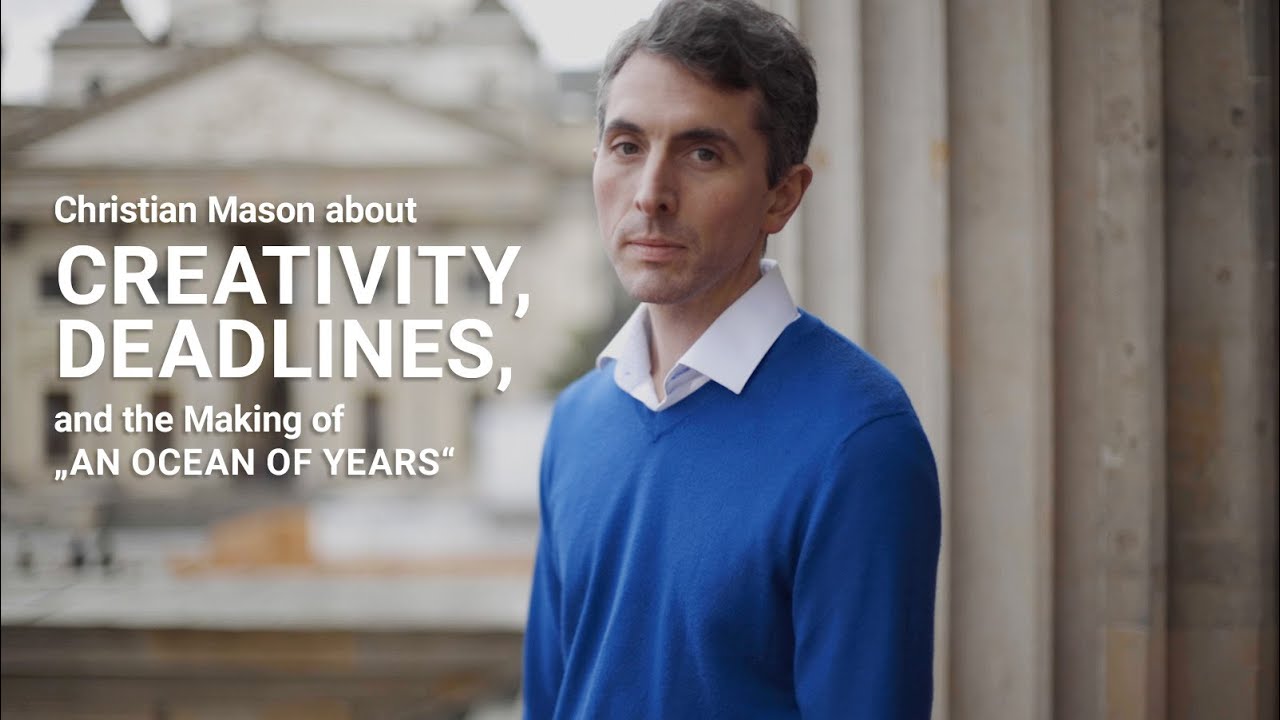 „An Ocean of Years“ | Interview with composer Christian Mason (short ...