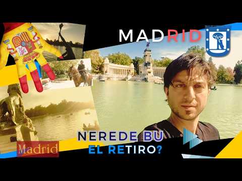 Nerede bu Park El Retiro? [Madrid]