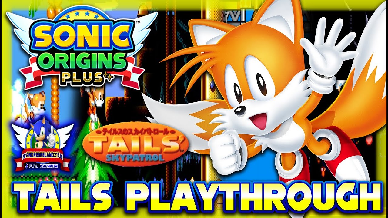 Sonic Origins Plus PS4 (1080p) - Tails' Skypatrol with Tails ...
