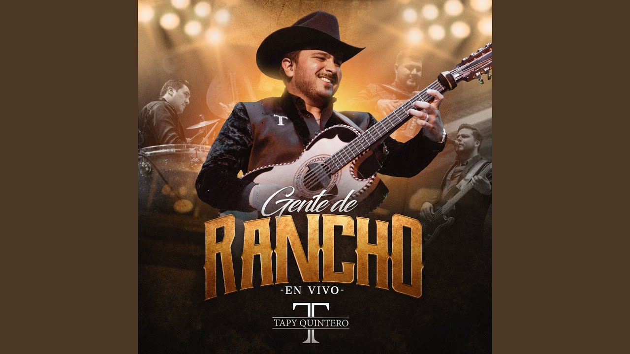 Gente De Rancho (En Vivo) - YouTube