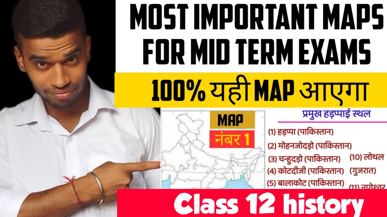 Class 12 History Important Maps For Mid Term Exams 2023-24 | Map Work ...