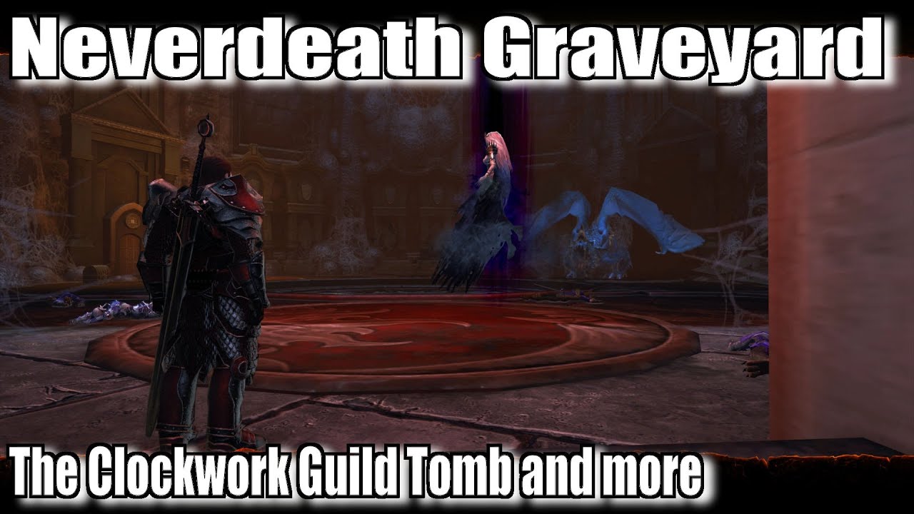 Neverwinter 2020 MMO Chronicles Neverdeath Graveyard The Clockwork Guild Tomb and More - YouTube