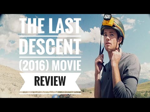 The Last Descent (2016) Movie Review - YouTube