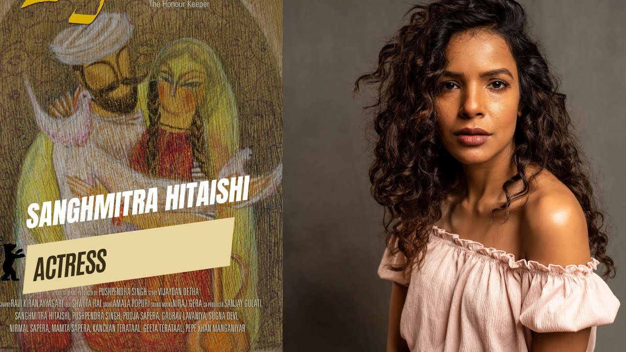 Sanghmitra Hitaishi : Acting Journey , Lajwanti , Lajwanti , Fav Films ...