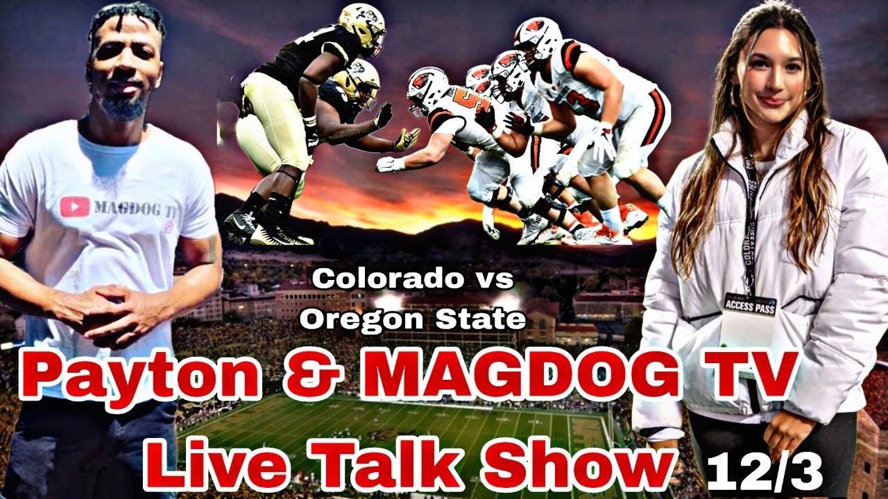 Colorado vs #16Oregon State (Pre-Game) Live Talk With MAGDOG TV ...