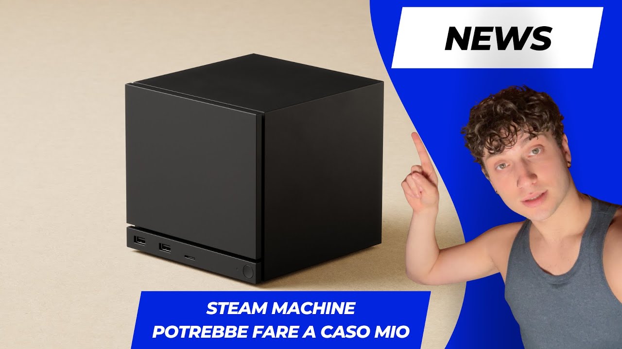 La nuova Steam Machine: a chi è indirizzata? Potrebbe fare al caso tuo ...