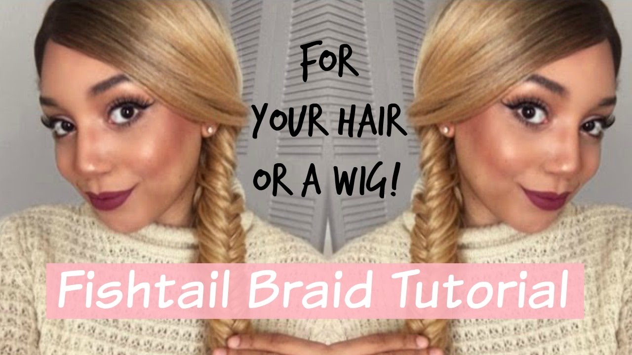 Fishtail Braid on a Lace Front Wig Tutorial | Outre Natural Yaki - YouTube