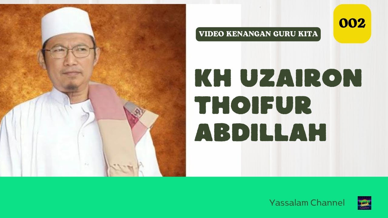 002 Bayan KH Uzairon Thoifur Abdillah - YouTube