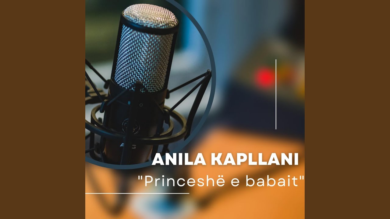 "Princeshë e babait" - YouTube