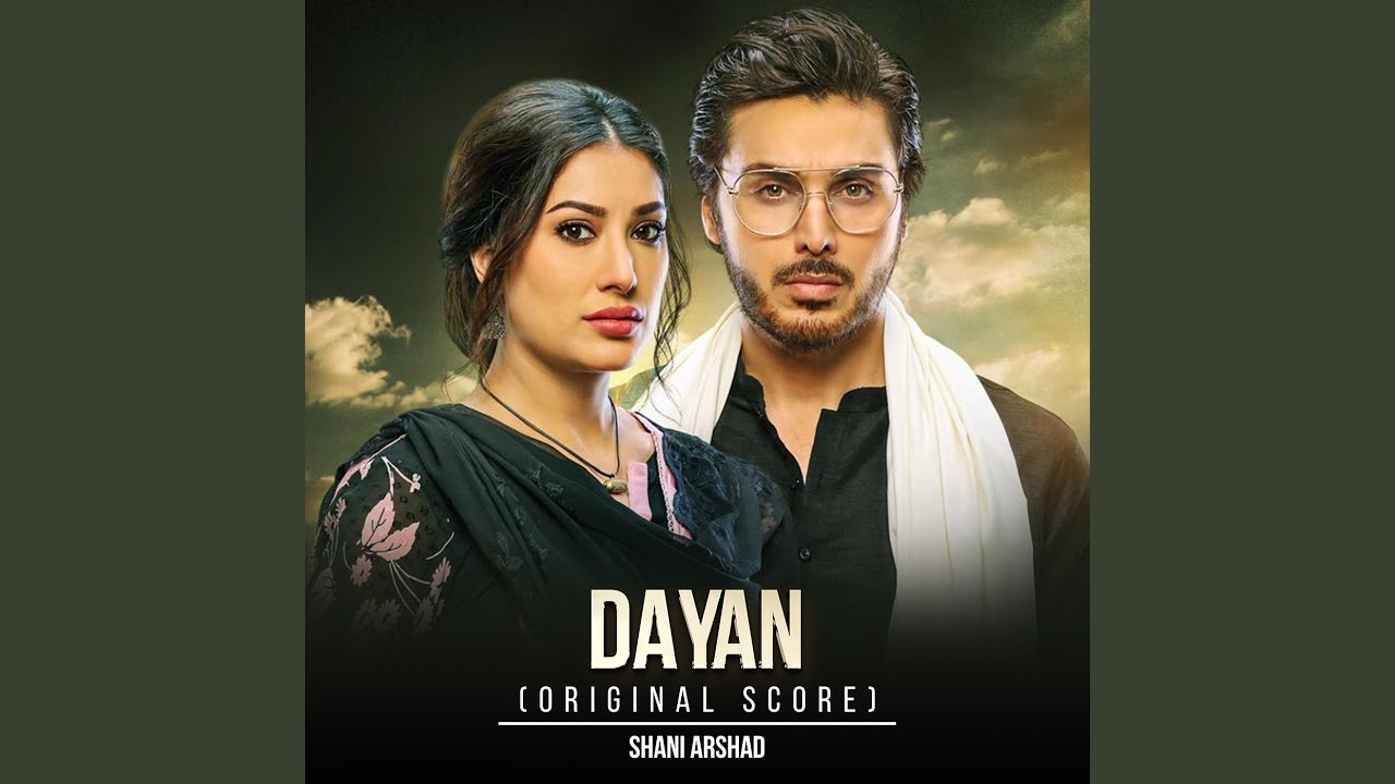 Dayan (Original Score) - Shani Arshad: Song Lyrics, Music Videos & Concerts