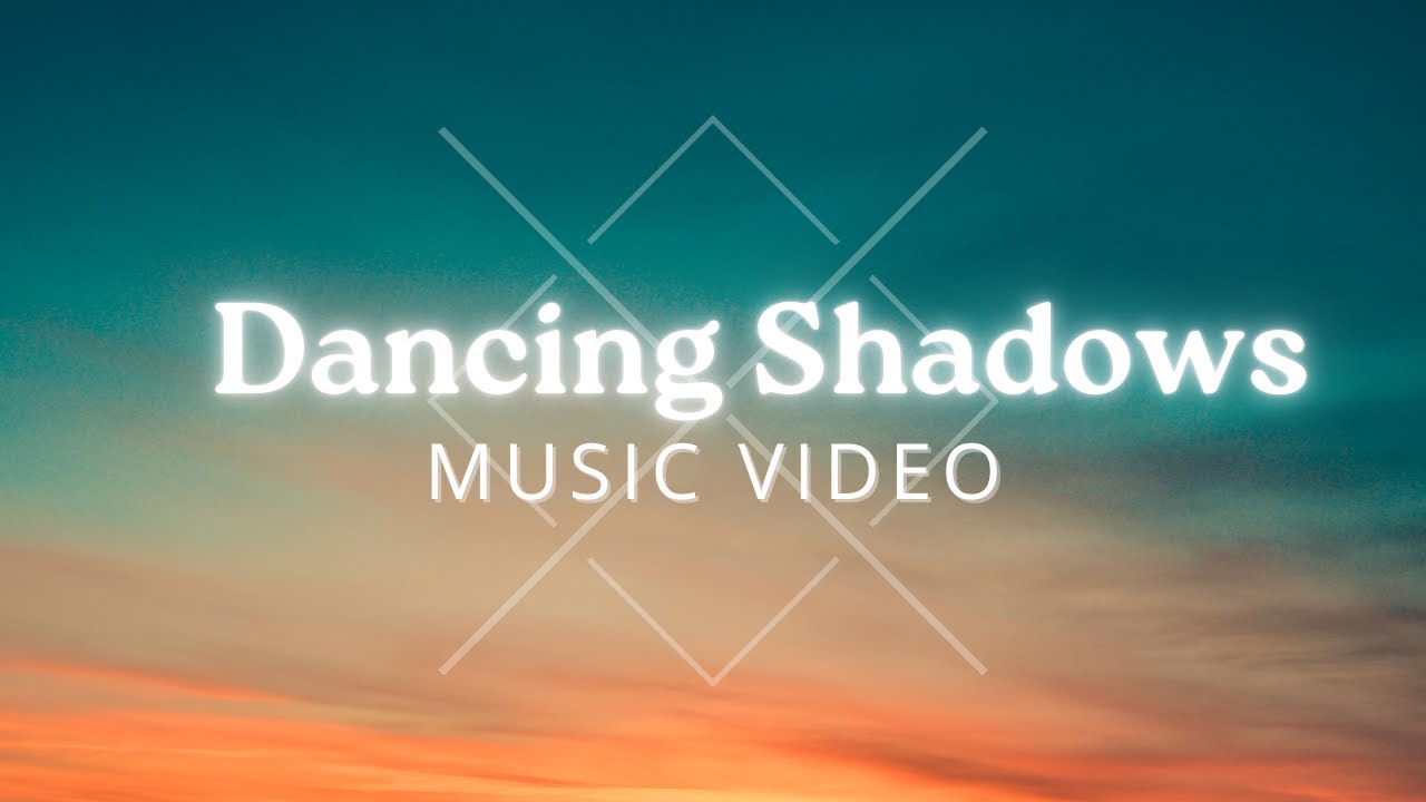 Dancing Shadows Music Video - YouTube