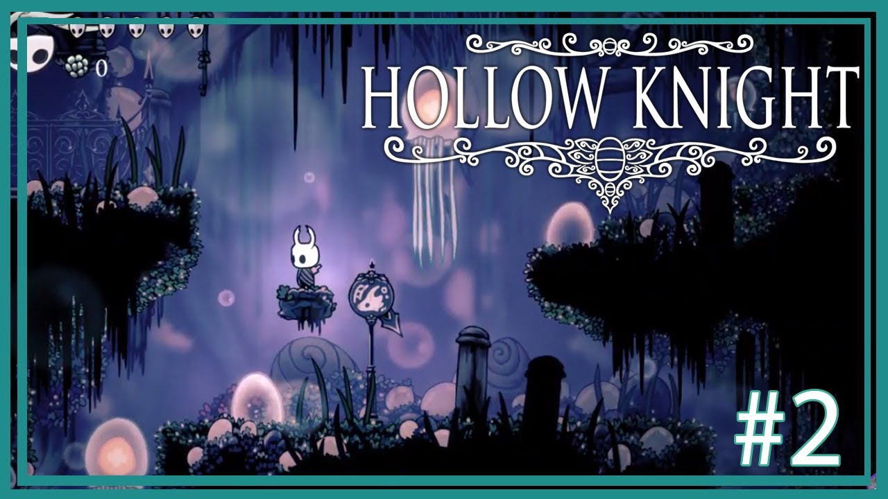 Hollow Knight - #2 Snail shaman is king! (19/06/2019) - YouTube