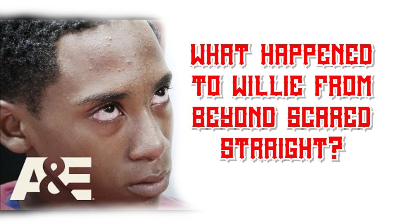What happened to Willie from Beyond Scared Straight? - YouTube