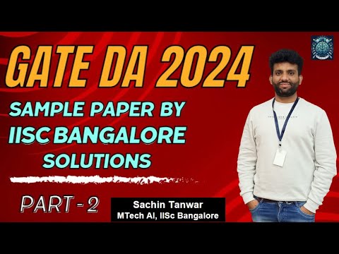 GATE DA Sample Paper Solution-2 | Sachin Sir (MTech AI, IISc Bangalore ...