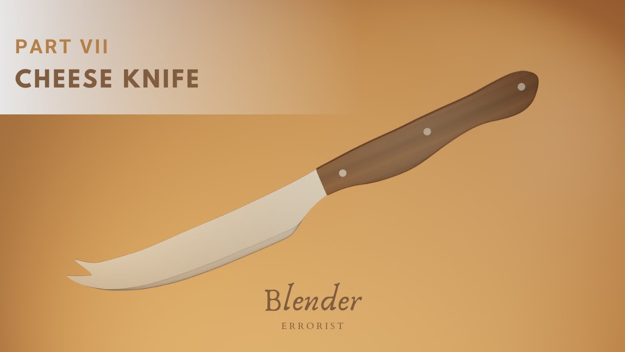Cheese Knife Blender Tutorial - Part VII - YouTube