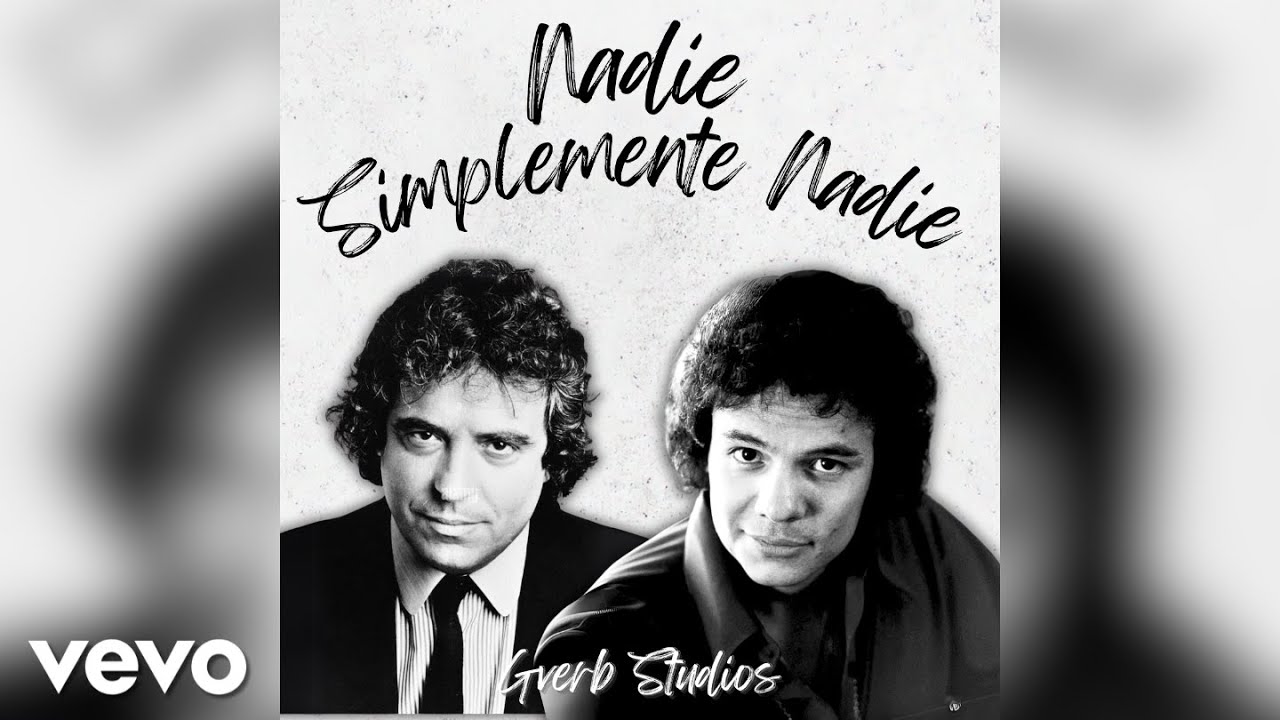 Nadie Simplemente Nadie - José José Ft. Dyango - YouTube