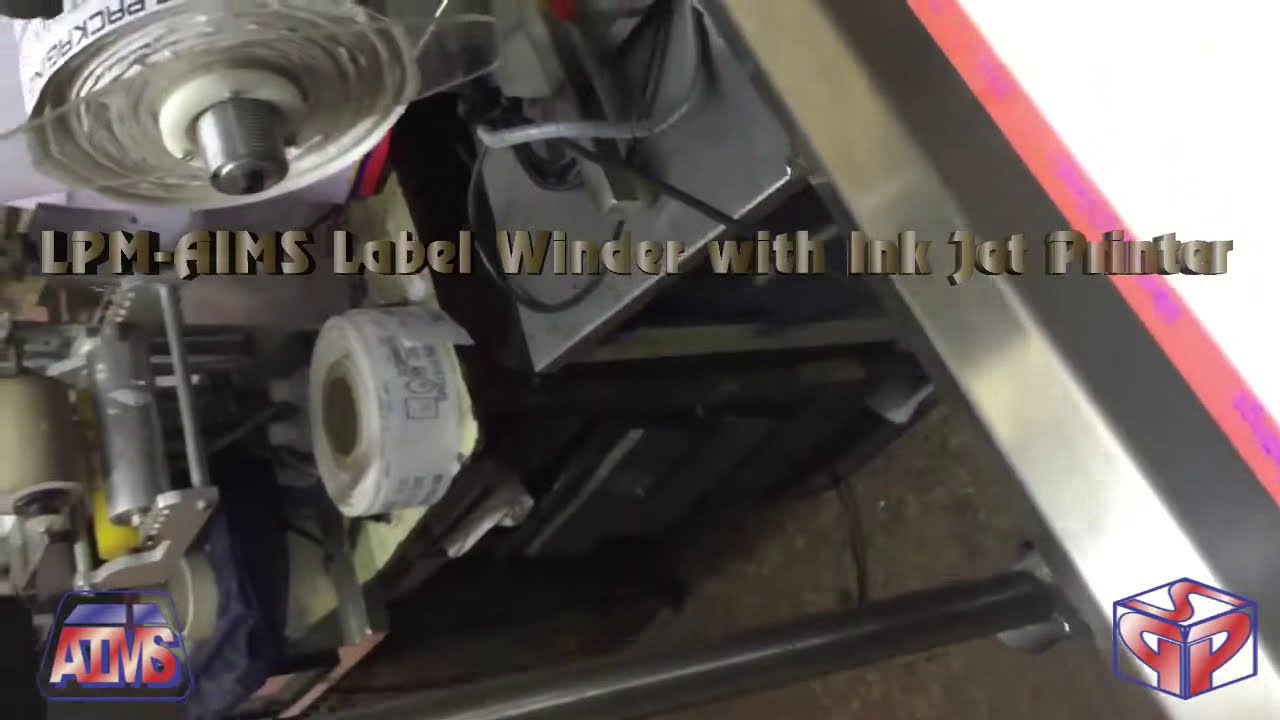 LPM - AIMS Label Winder with Printer. info@coding-india.com - YouTube