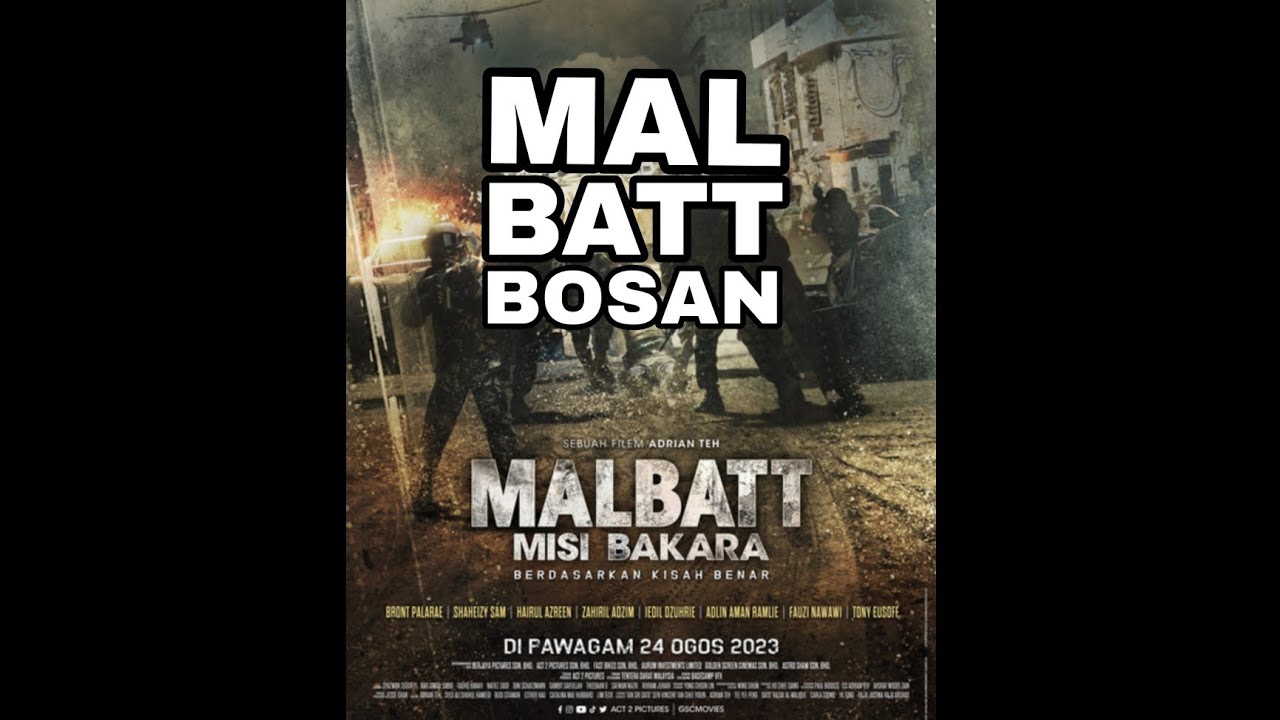 #12 Malbatt Misi Bakara - Movie Review - YouTube