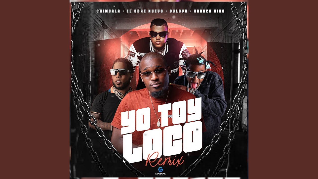 Yo Toy Loco (feat. Haraca Kiko) - YouTube